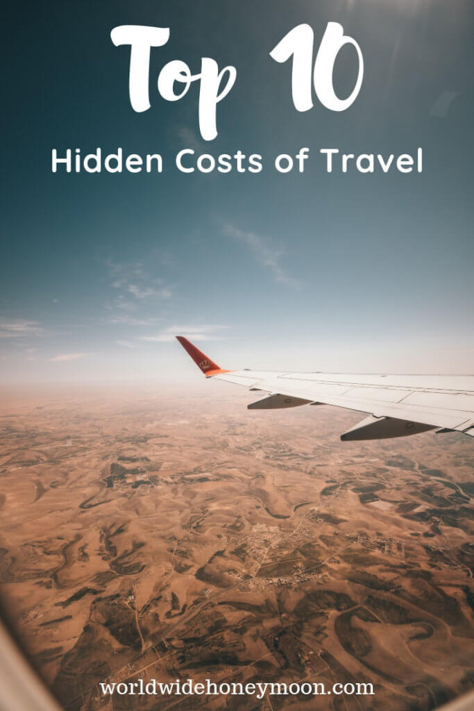 The Hidden Costs of Travel - World Wide Honeymoon