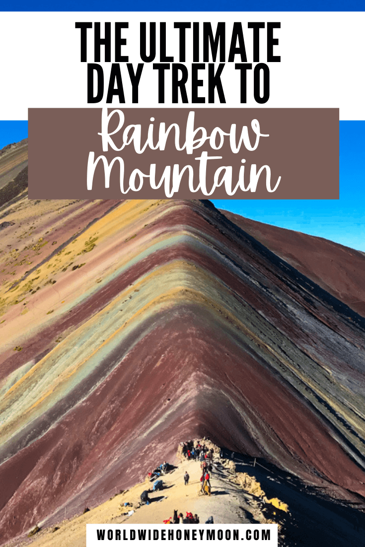 Ultimate Rainbow Mountain Peru Trekking Guide - World Wide Honeymoon