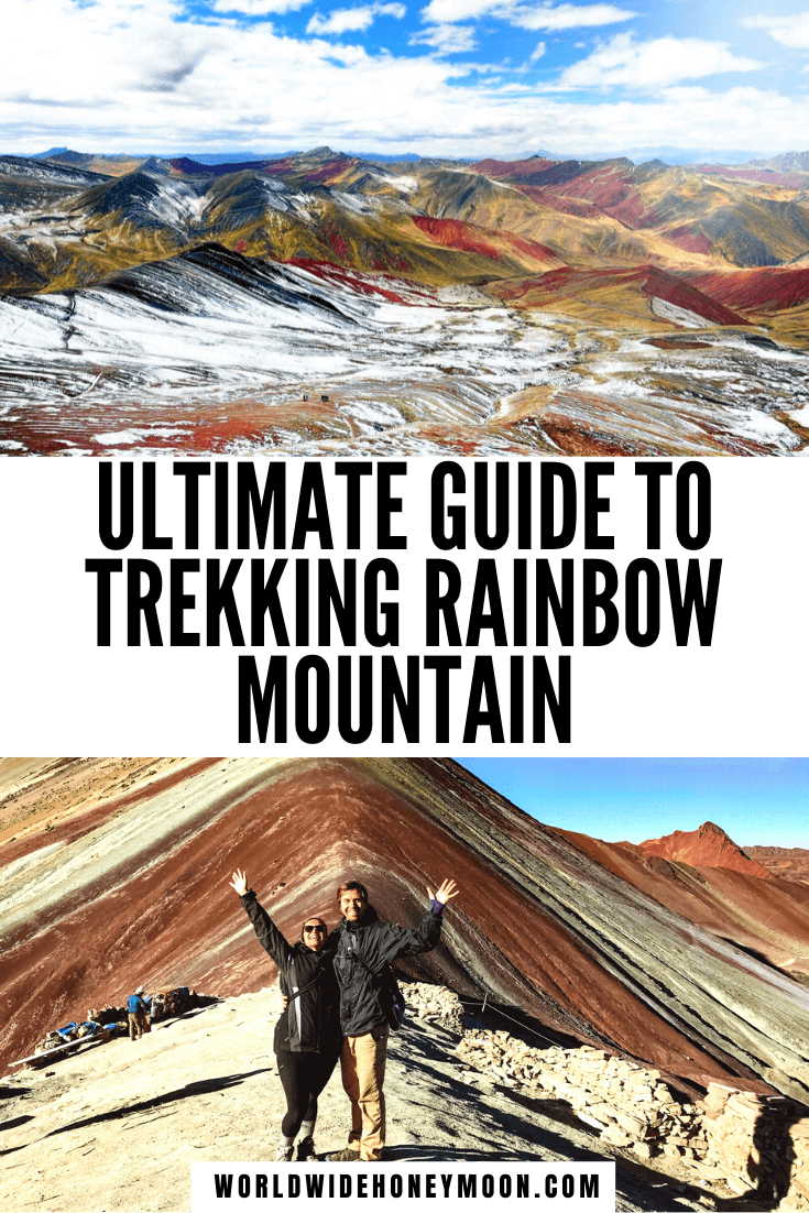 Ultimate Rainbow Mountain Peru Trekking Guide - World Wide Honeymoon