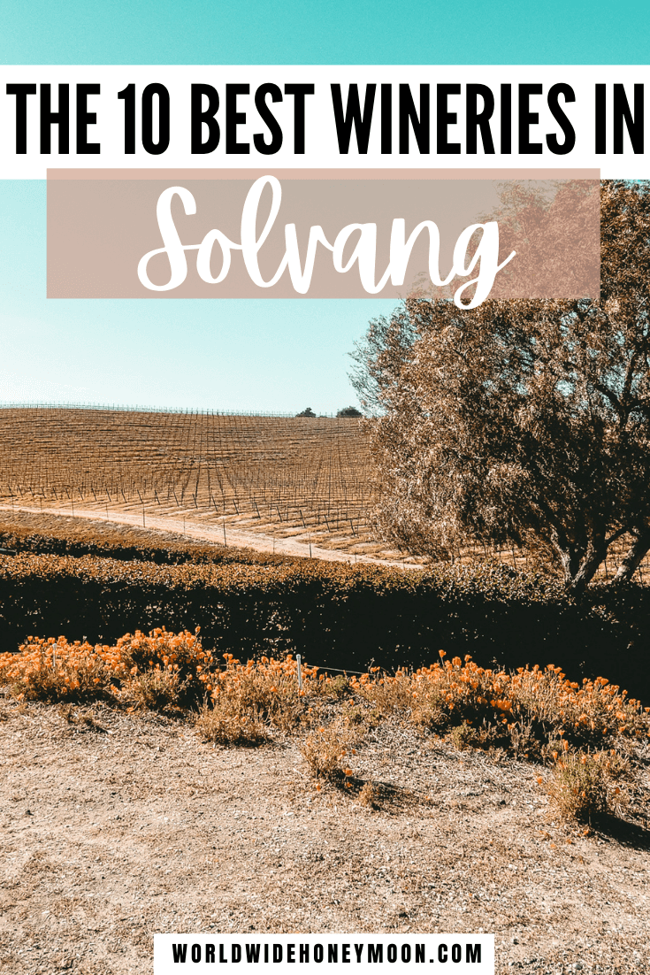 The 10 Best Santa Ynez Wineries and Solvang Wine Tastings (Plus a Santa Ynez Wineries Map ...