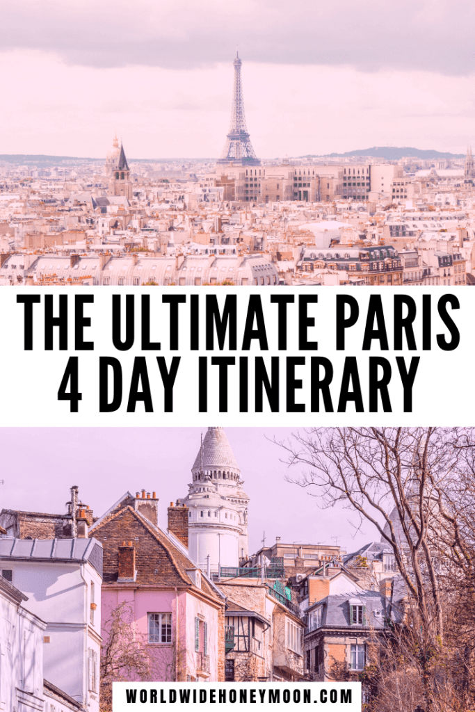 4 Days in Paris: The Best Paris Itinerary in 4 Days (With Hidden Gems ...