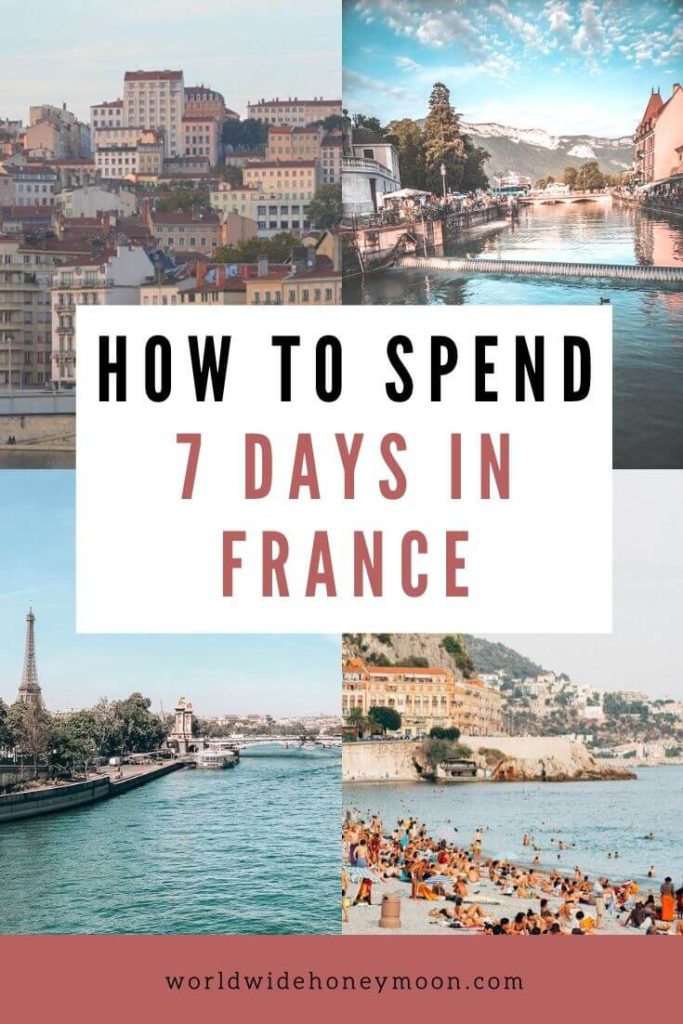 7 Days in France: The Ultimate France Itinerary in 7 Days - World Wide ...