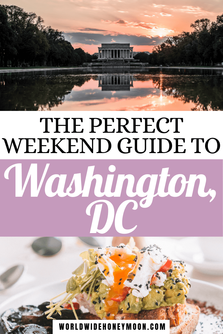 The Perfect 3 Days in Washington, DC Itinerary (With Local Tips ...