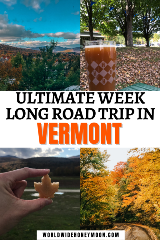 Ultimate Vermont Road Trip Itinerary in a Week - World Wide Honeymoon