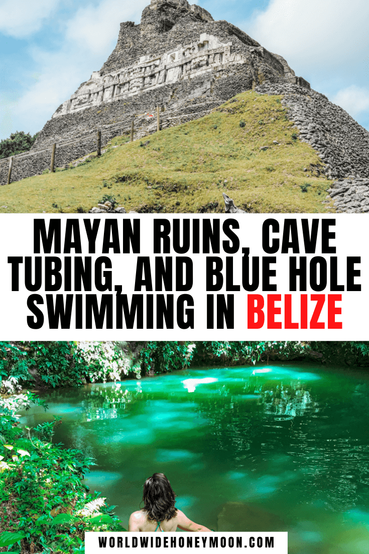 Mayan Ruins, Blue Hole Swimming, and Cave Tubing in Belize - World Wide ...