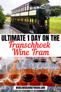 Ultimate Franschhoek Wine Tram Guide: Best Route, When to Visit, and ...