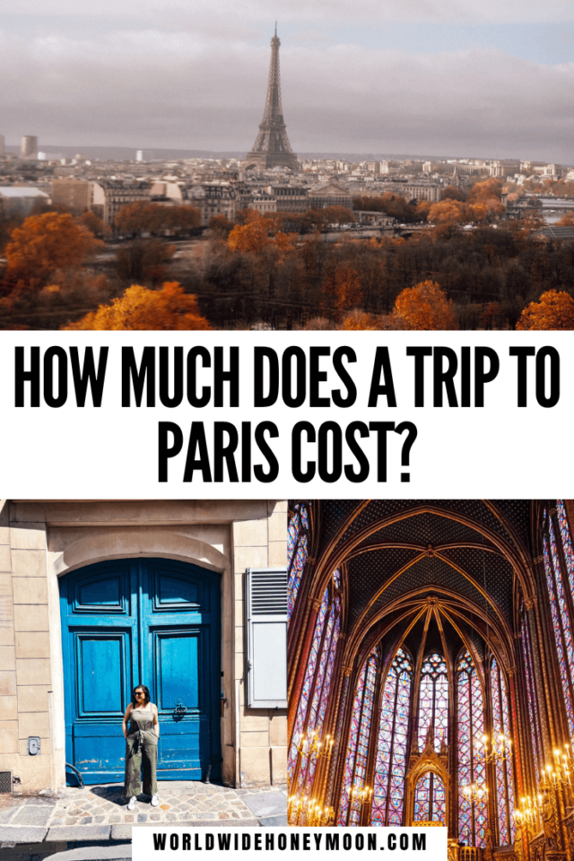 How Much Does a Trip to Paris Cost? The Perfect Budget For Paris in ...
