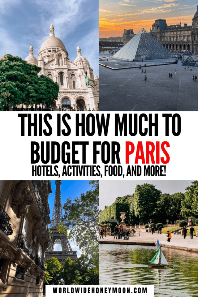 How Much Does a Trip to Paris Cost? The Perfect Budget For Paris in ...