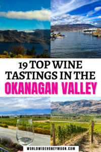 19 Best Okanagan Valley Wineries - World Wide Honeymoon