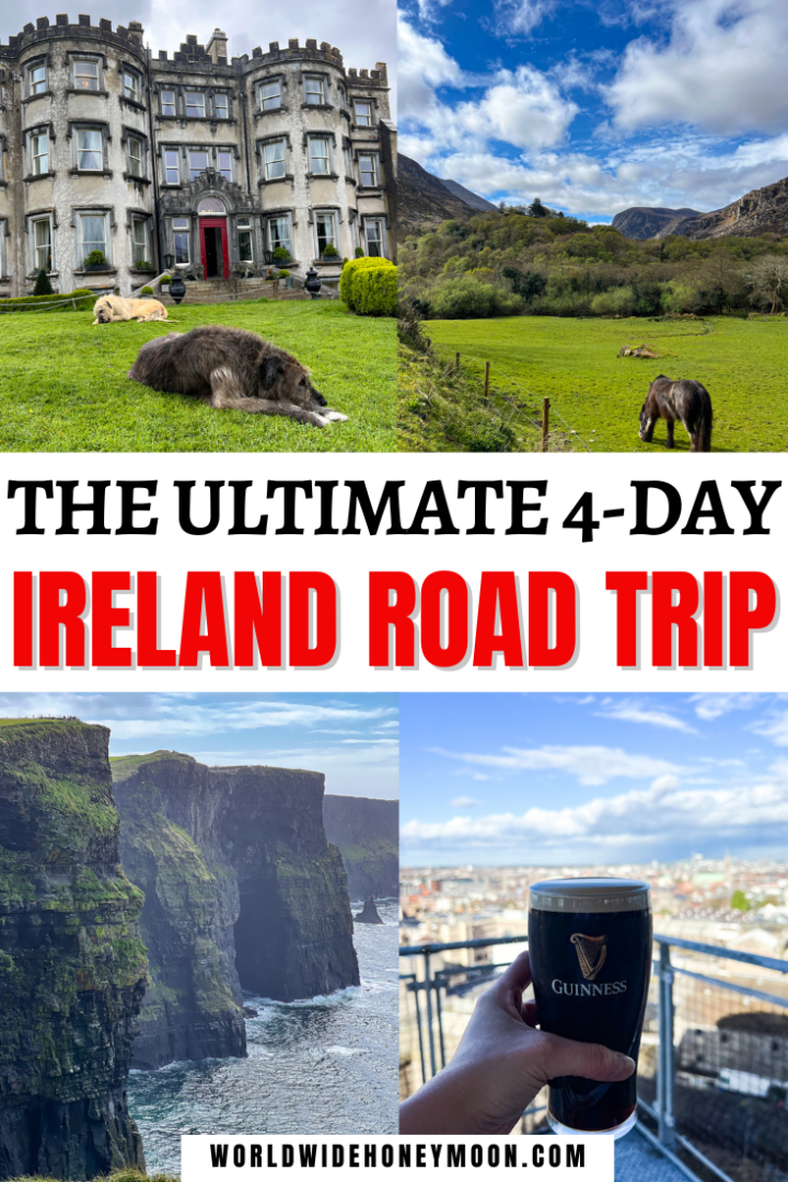 4 Days in Ireland: Our Ultimate 4-Day Ireland Mini Road Trip - World ...